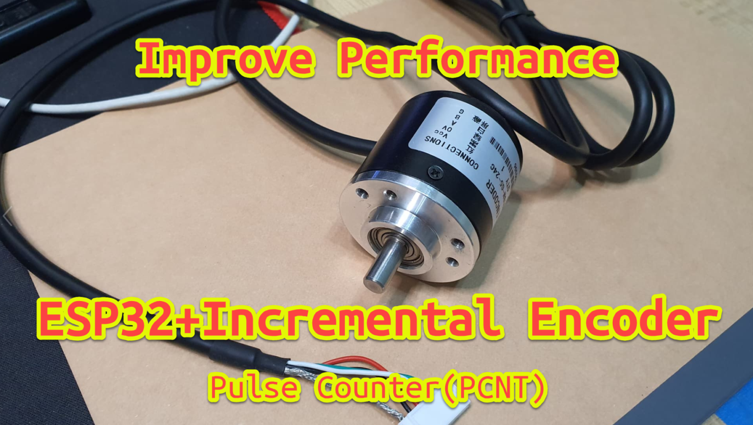 ESP32: Reading Incremental Encoder with Pulse Counter(PCNT) – Maker Asia